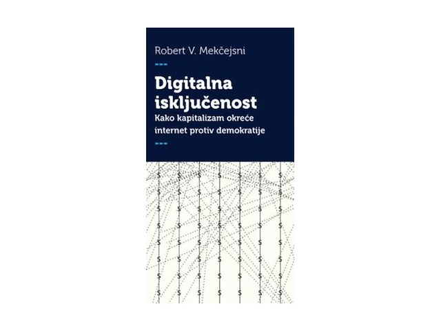 Digitalna isključenost - Robert Mekčejsni