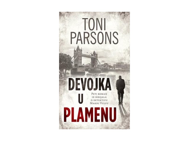 Devojka u plamenu - Toni Parsons