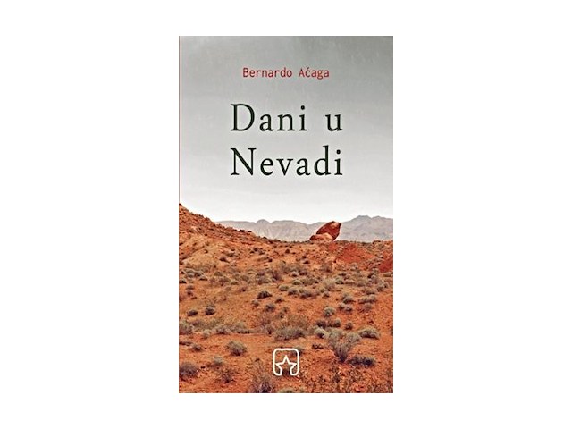 Dani u Nevadi - Bernando Aćaga