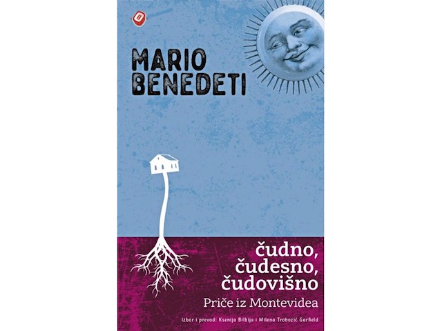 Čudno, čudesno, čudovišno. Priče iz Montevidea - Mario