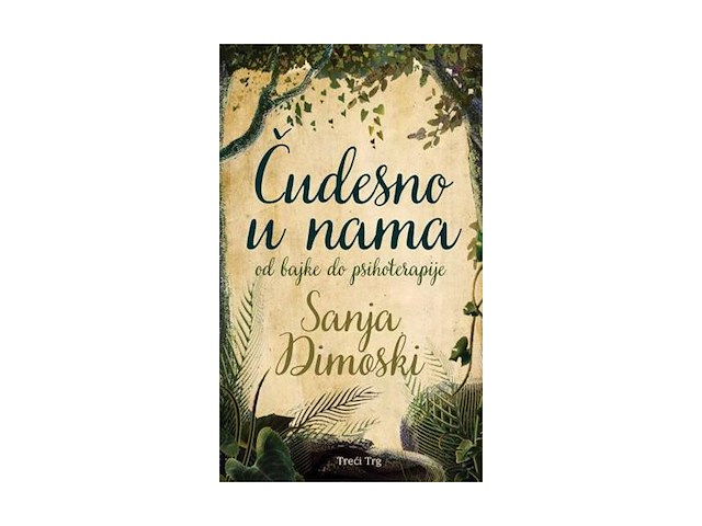 Čudesno u nama - Sanja Dimoski