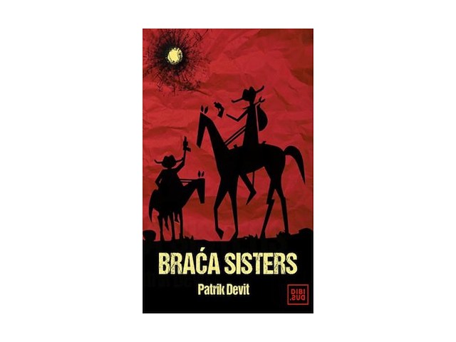 Braća Sisters - Patrik Devit