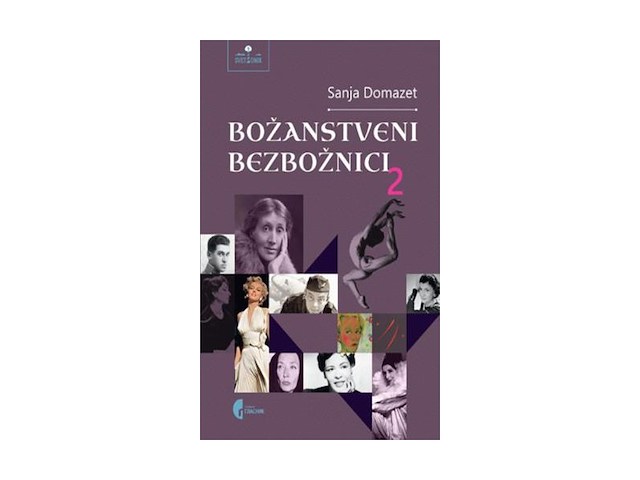 Božanstveni bezbožnici 2 - Sanja Domazet