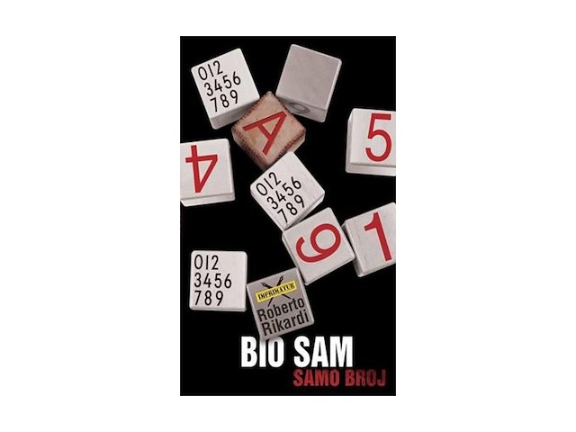 Bio sam samo broj - Roberto Rikardi