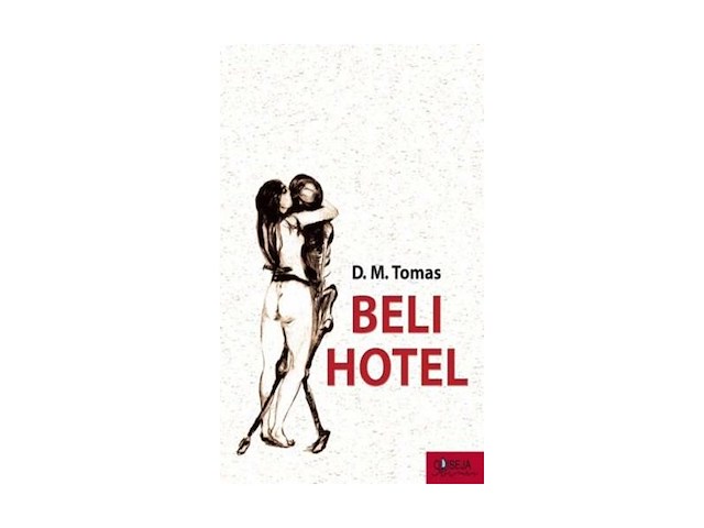 Beli hotel - D. M. Tomas