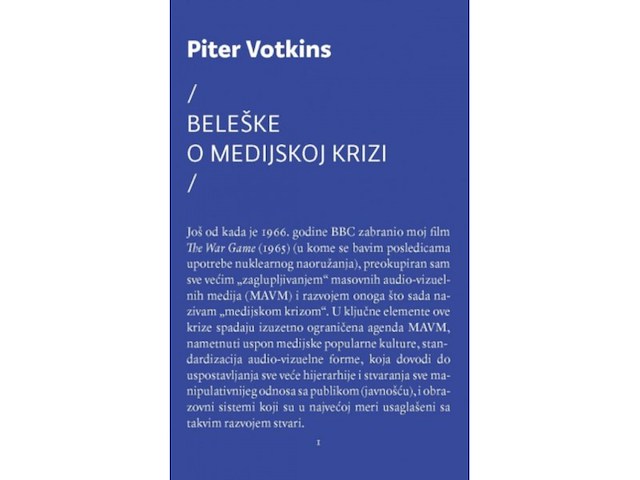 Beleške o medijskoj krizi - Piter Votkins