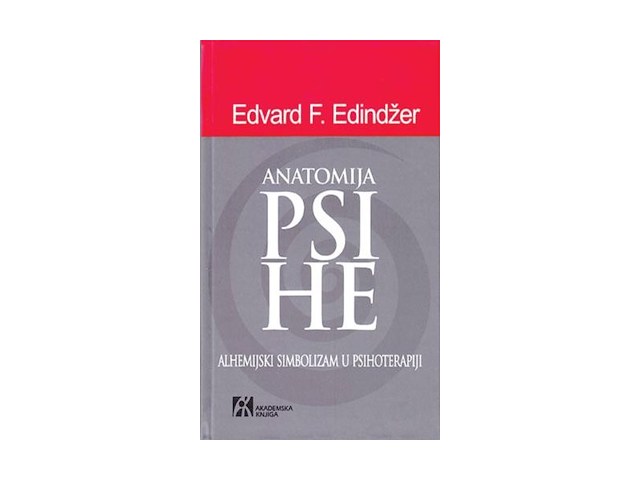 Anatomija psihe - Edvard F. Edindžer