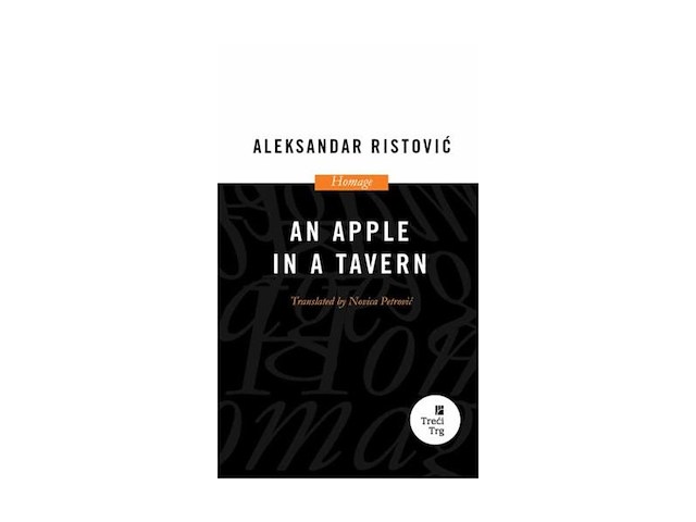 An Apple in a Tavern - Aleksandar Ristović