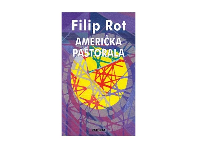 Američka pastorala - Filip Rot