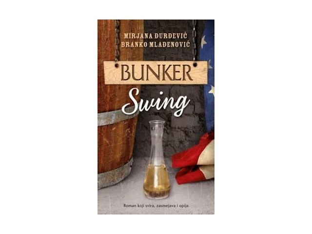 Bunker Swing - Branko Mlađenović