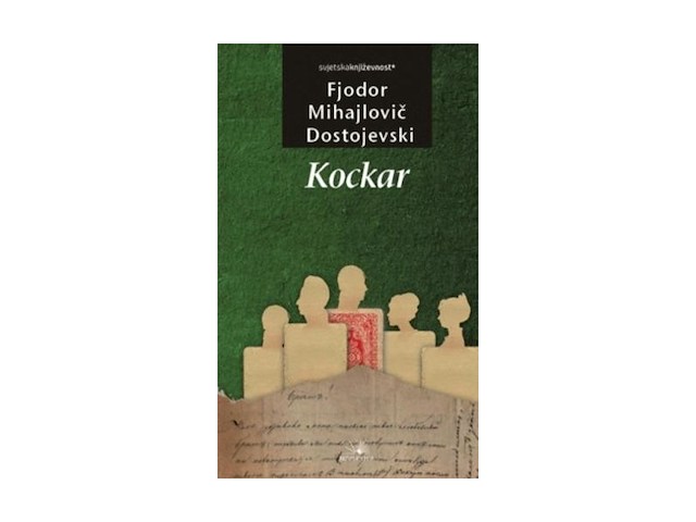 Kockar - Fjodor Mihajlovič Dostojevski