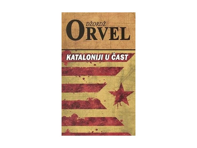 Kataloniji u čast - Džordž Orvel