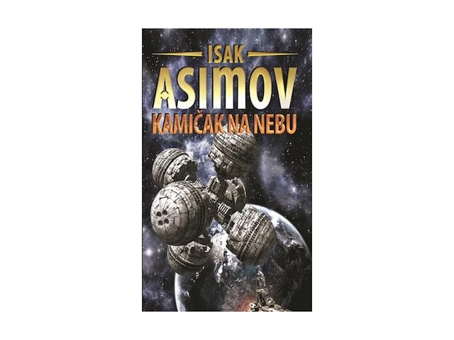 Kamičak na nebu - Isak Asimov