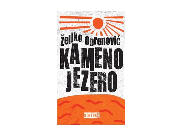 Kameno jezero - Željko Obrenović