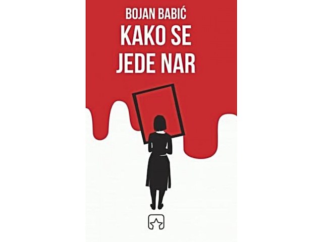 Kako se jede nar - Bojan Babić