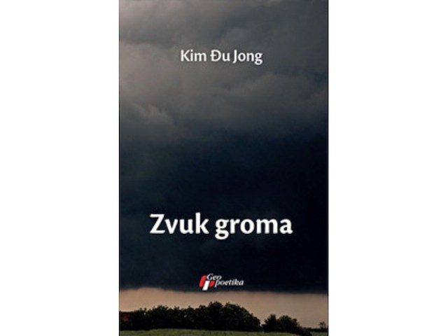 Zvuk Groma - Kim Đu Jong