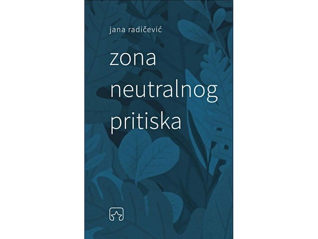 Zona neutralnog pritiska - Jana Radičević