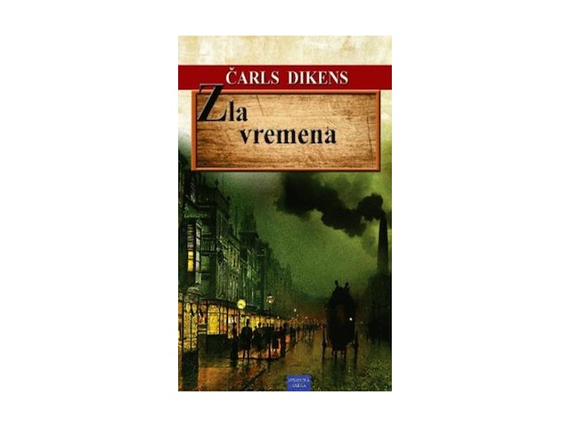 Zla vremena - Čarls Dikens