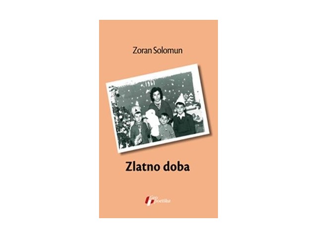 Zlatno doba - Zoran Solomun