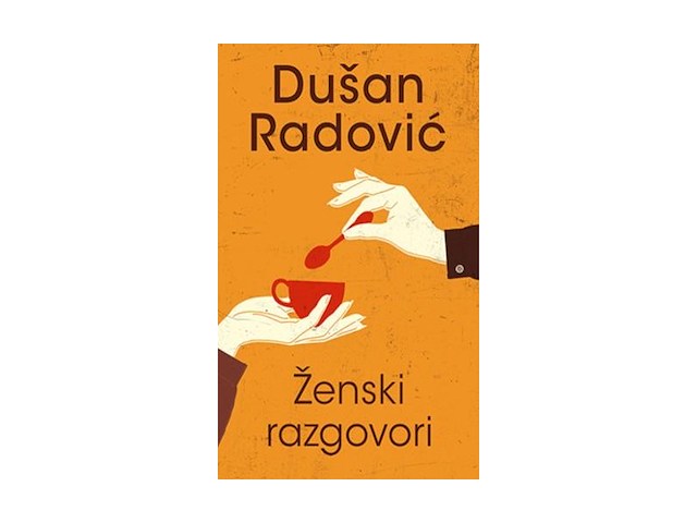 Ženski razgovori - Dušan Radović