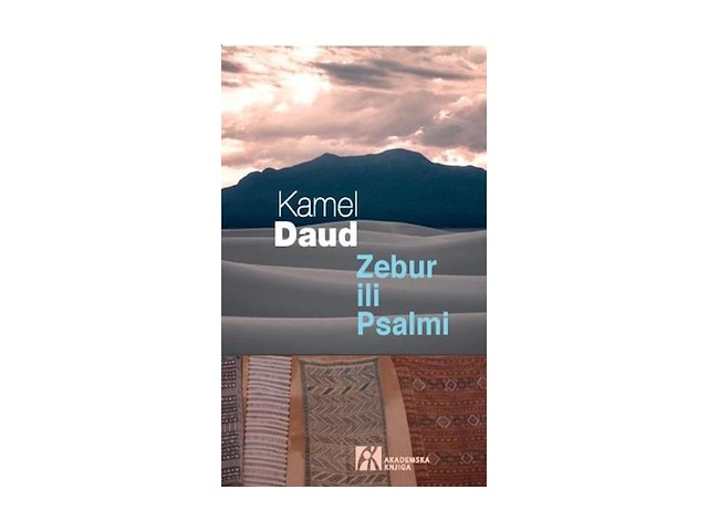 Zebur ili Psalmi - Kamel Daud