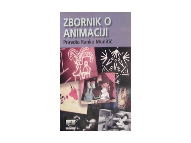 Zbornik o animaciji - Ranko Munitić