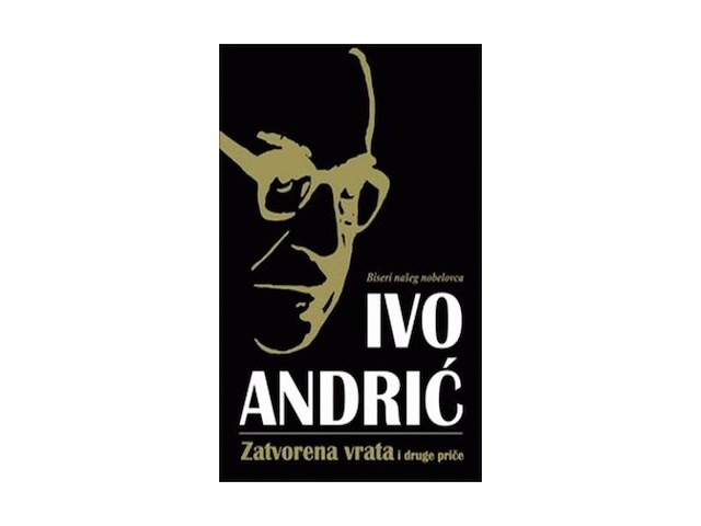 Zatvorena vrata - Ivo Andrić