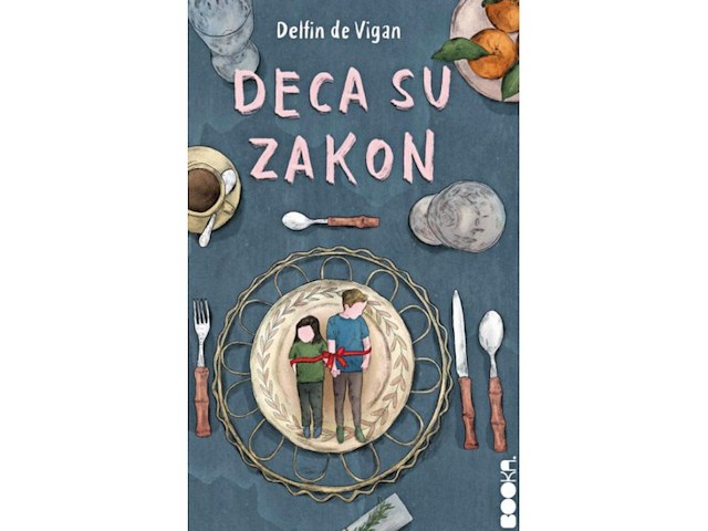 Deca su zakon - Delfin de Vigan