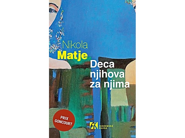 Deca njihova za njima - Nikola Matje