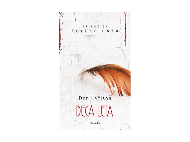 Deca leta - Dot Hačison