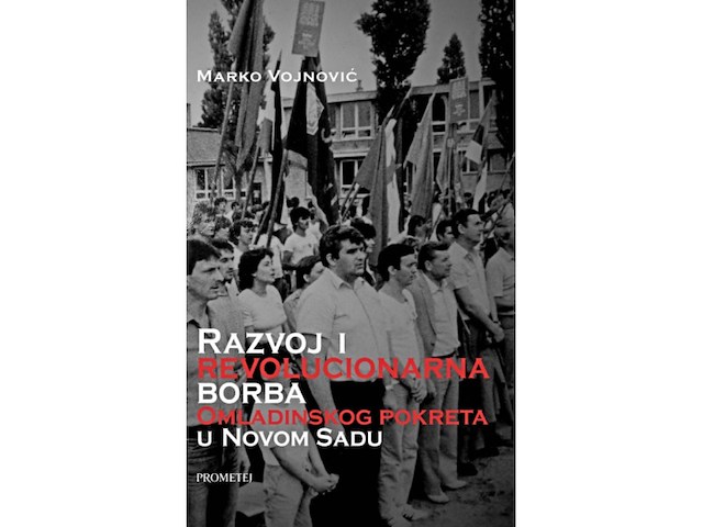 Razvoj i revolucionarna borba omladinskog pokreta u Nov