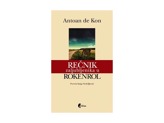 Rečnik zaljubljenika u rokenrol - Antoan de Kon