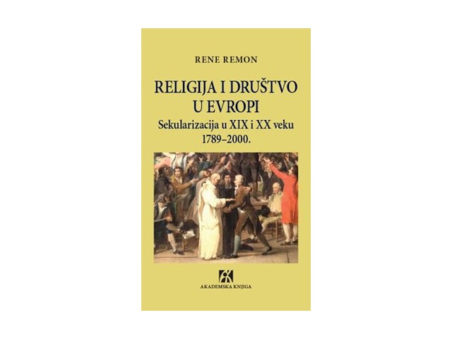 Religija i društvo u Evropi - Rene Remon