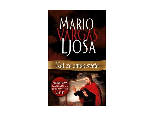 Rat za smak sveta - Mario Vargas Ljosa