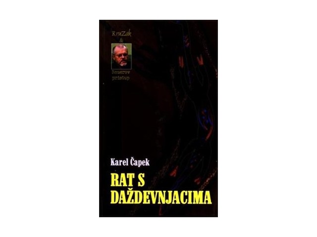 Rat s Daždevnjacima - Karel Čapek