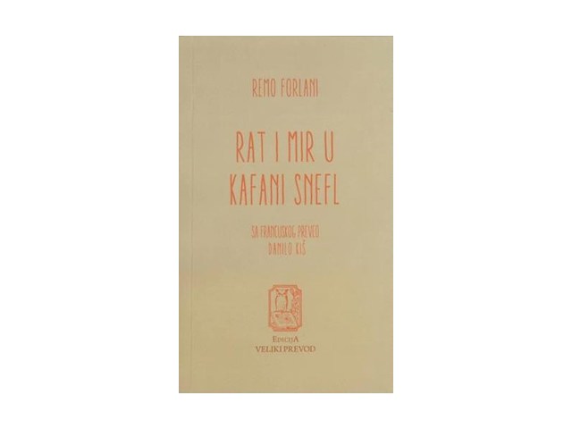 Rat i mir u kafani Snefl - Remo Forlani