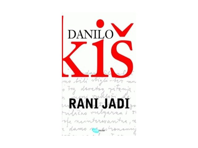 Rani jadi - Danilo Kiš