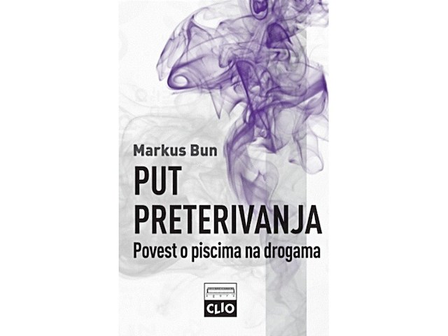 Put preterivanja : Povest o piscima na drogama (tvrdi p