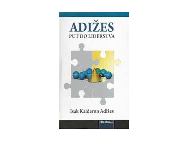 Put do liderstva - Isak Adižes