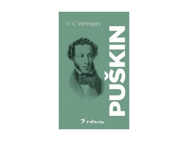 Puškin - Vikentij Vikentijevič Veresajev