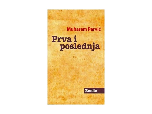 Prva i poslednja - Muharem Pervić