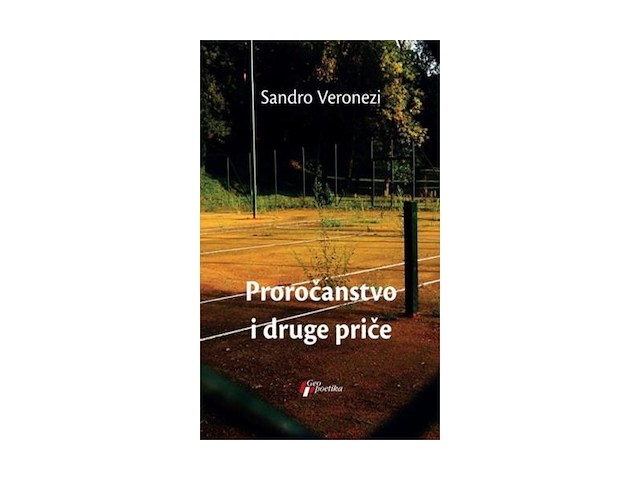 Proročanstvo i druge priče - Sandro Veronezi