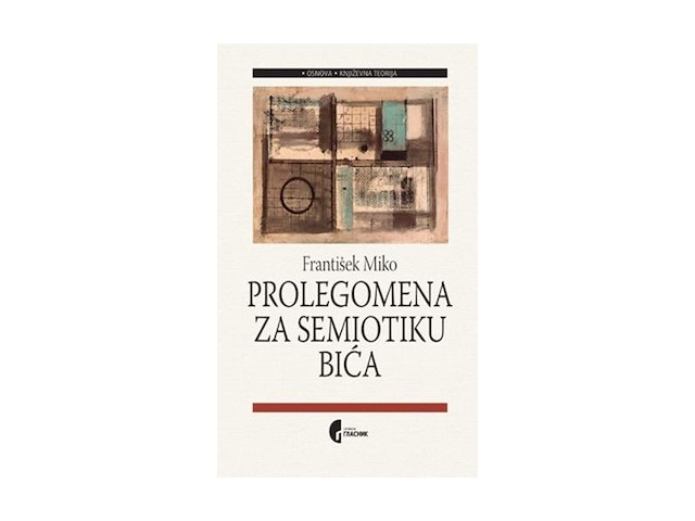 Prolegomena za semiotiku bića - František Miko