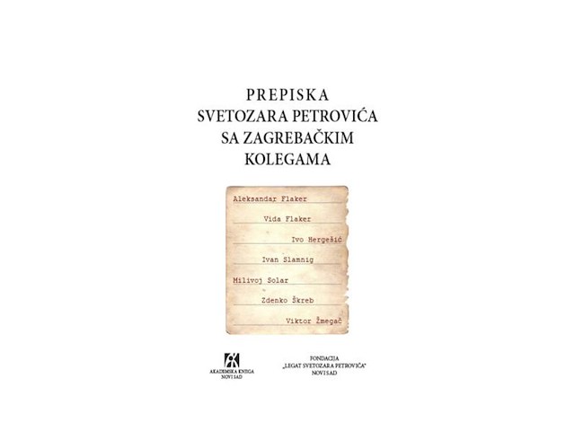 Prepiska Svetozara Petrovića sa zagrebačkim kolegama -