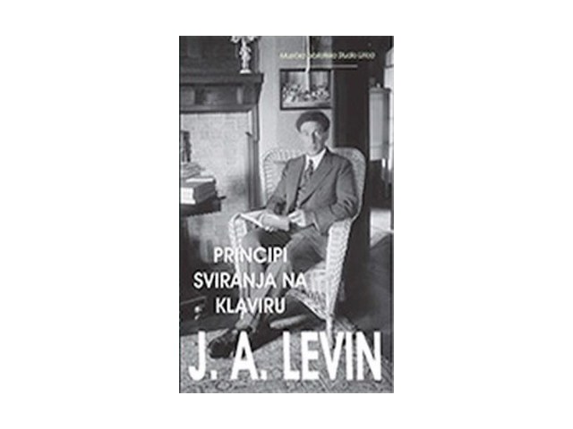 Principi sviranja na klaviru - J. A. Levin