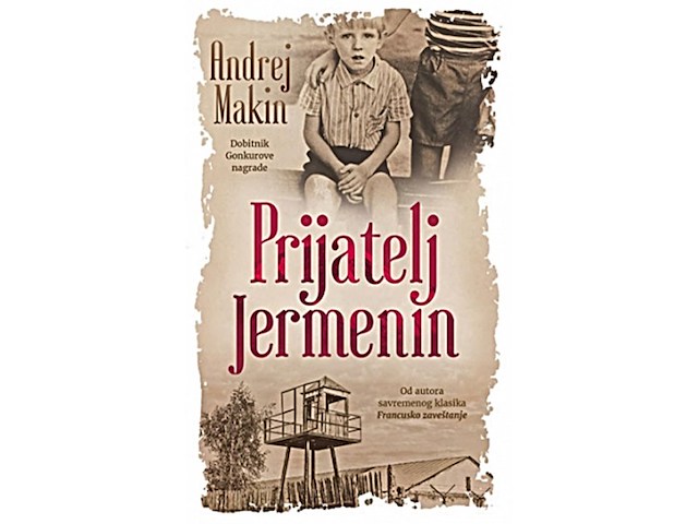 Prijatelj Jermenin - Andrej Makin