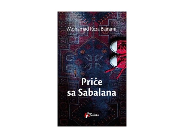 Priče sa Sabalana - Mohamad Reza Bajrami