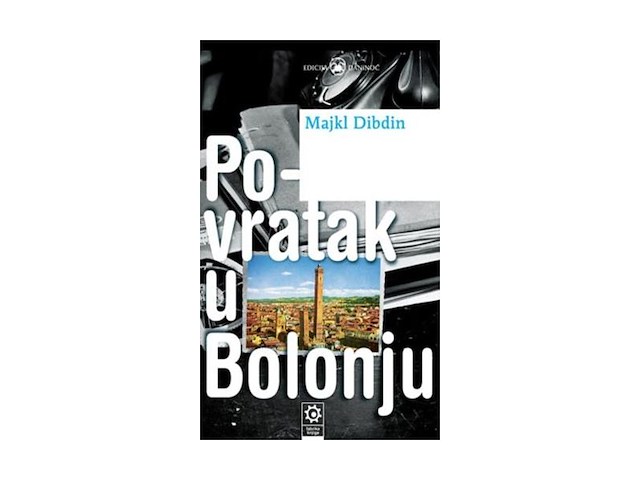 Povratak u Bolonju - Majkl Dibdin