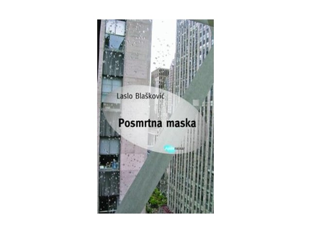 Posmrtna maska - Laslo Blašković