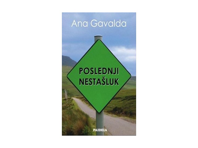 Posledji nestašluk - Ana Gavalda